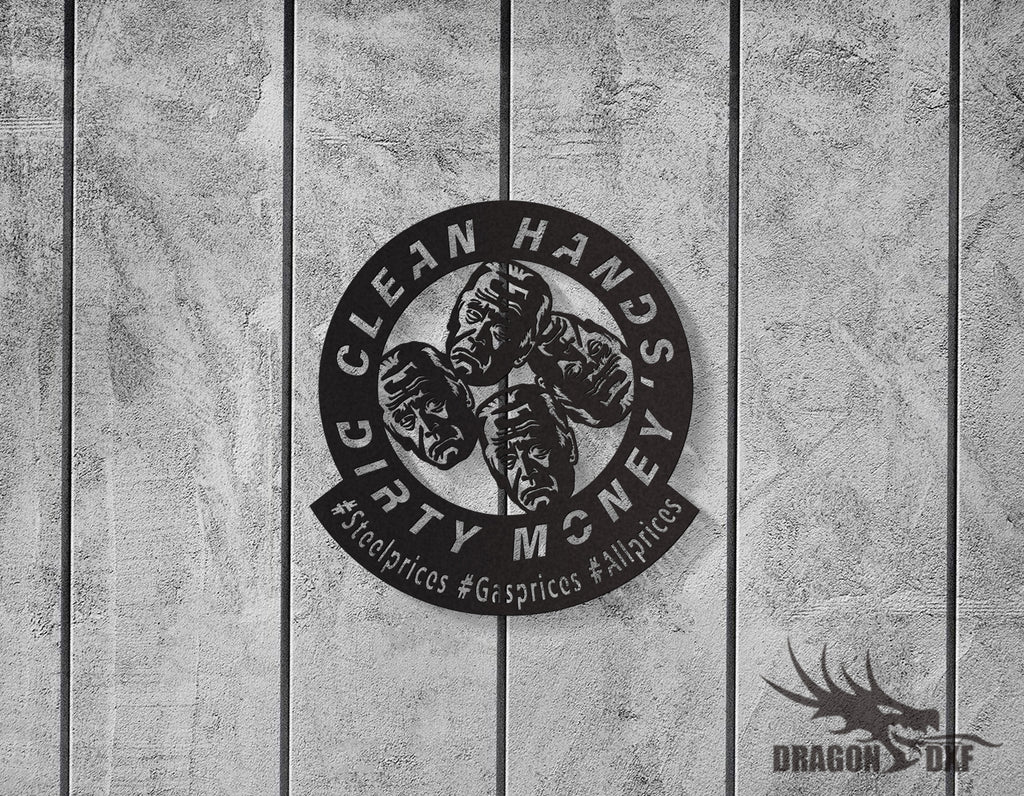Clean Hands Dirty Money Sign 4 - DXF Download — DragonDXF