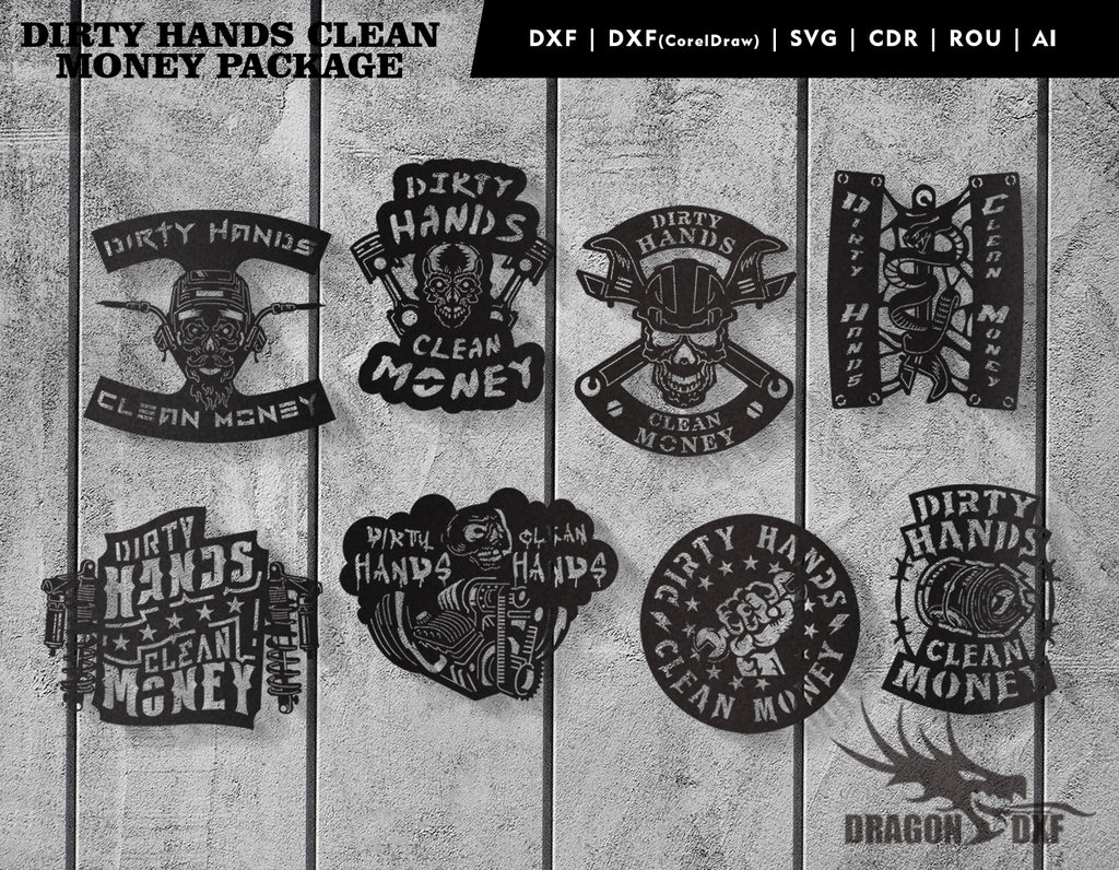 Dirty Hands Clean Money Sign Package - DXF Download — DragonDXF