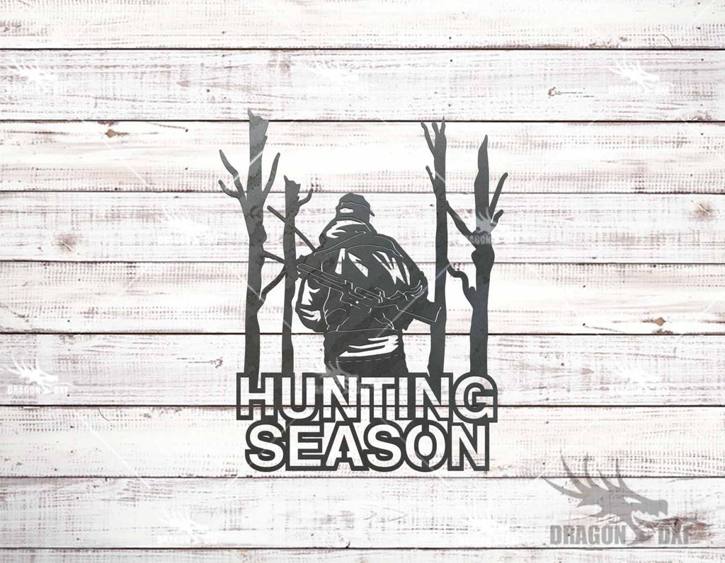 Hunting Season Sign 3 - Plasma Laser DXF Cut File — DragonDXF